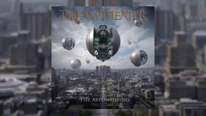 Dream Theater – The Astonishing – T P A
