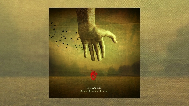 Nine Stones Close – Traces [10th Anniversary Remaster] – T P A