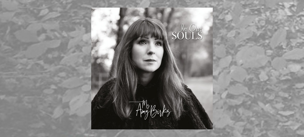Amy Birks – In Our Souls – T P A
