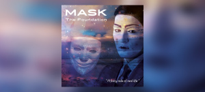 The Foundation – Mask – T P A