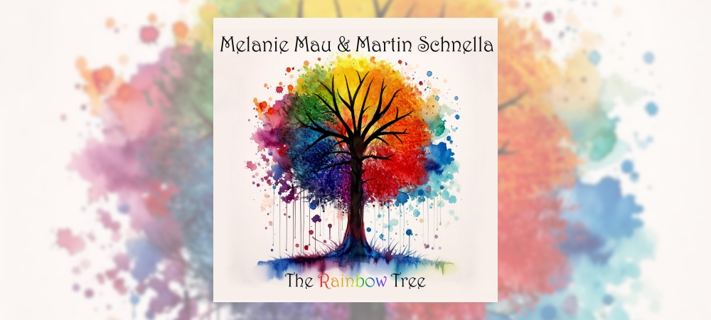 Melanie Mau & Martin Schnella – The Rainbow Tree – T P A