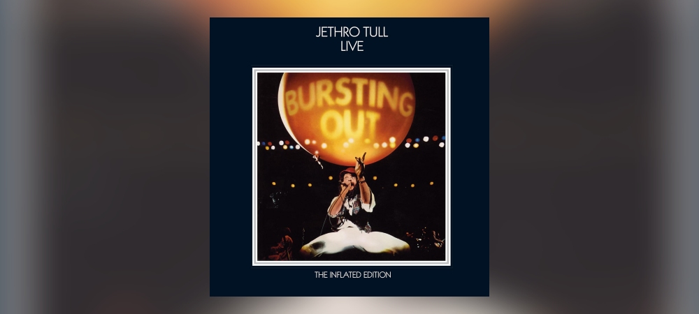 Jethro Tull – Live: Bursting Out (The Inflated Edition) – T P A