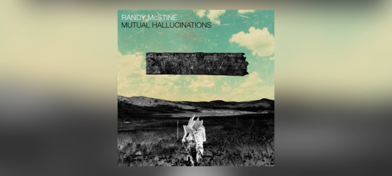 Randy McStine – Mutual Hallucinations – T P A